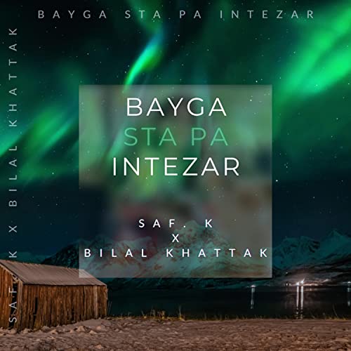 Bayga Sta Pa Intezar de Saf. K feat. Bilal Khattak no Amazon Music ...