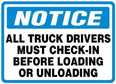 Amazon.com: Notice Signs - Truck Drivers Must Check-In Warehouse ...