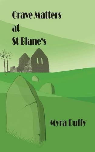 Grave Matters at St Blane's by Myra Duffy (2014-06-30): Myra Duffy ...