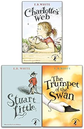 E. B. White Collection 3 Books Set (Charlotte Web, Stuart Little, The ...