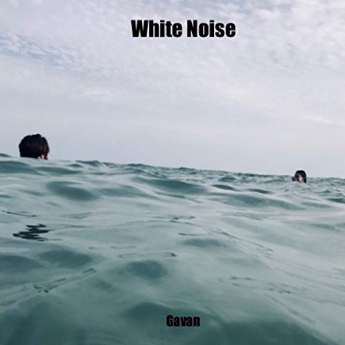 Play White Noise by Gavan on Amazon Music