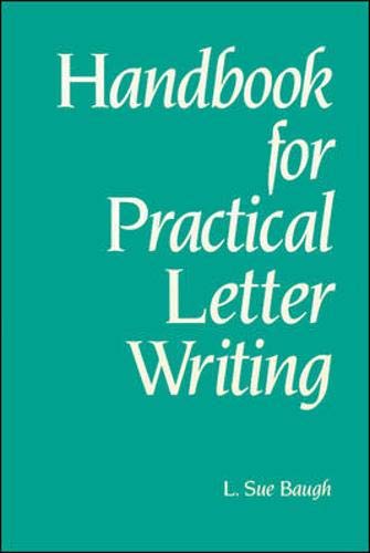 Handbook for Practical Letter Writing: Baugh, L. Sue: 9780844232690 ...