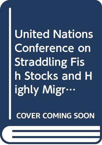 United Nations Conference on Straddling Fish Stocks and Highly ...