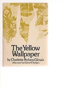 The Yellow Wall-paper book by Charlotte Perkins Gilman