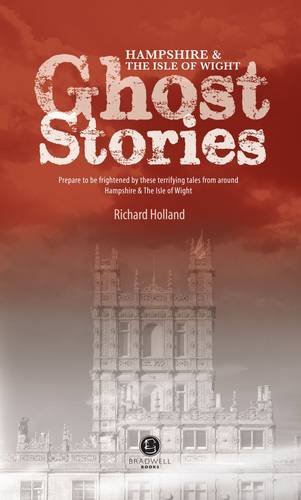Publication: Hampshire & the Isle of Wight Ghost Stories