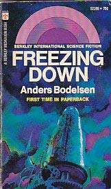 Freezing Down: Bodelsen, Anders: 9780425021866: Amazon.com: Books