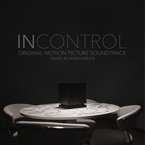 Play Incontrol (Original Motion Picture Soundtrack) by Avery Kentis on ...