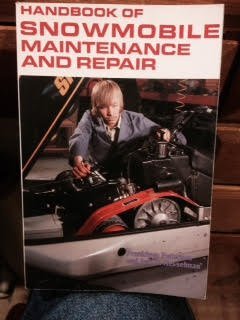 Handbook of snowmobile maintenance and repair: Peterson, Franklynn ...