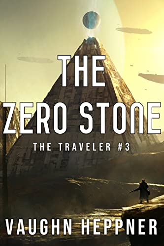 Amazon.com: The Zero Stone (The Traveler Book 3) eBook : Heppner ...
