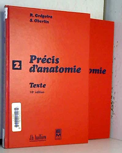 Precis D'Anatomie. Tome 1, Anatomie Des Membres, Osteologie Du Thorax ...