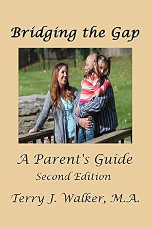 Buy Bridging The Gap: A Parent's Guide, 2nd Edition Book Online at Low ...