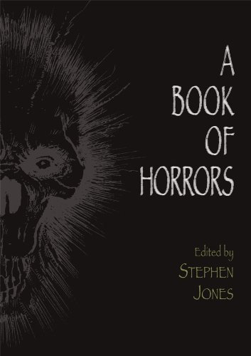 A Book of Horrors: Stephen Jones, Stephen Jones, Les Edwards ...