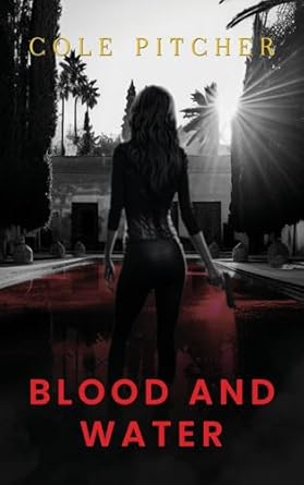 Blood and Water : Pitcher, Cole: Amazon.in: Books