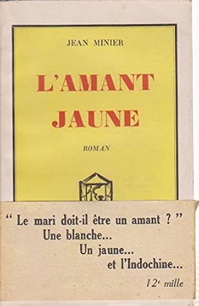 Amazon.fr - Jean Minier. L'Amant jaune - Minier, Jean - Livres