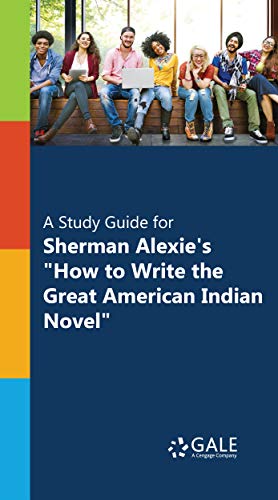 Amazon | "A Study Guide for Sherman Alexie's ""How to Write the Great ...