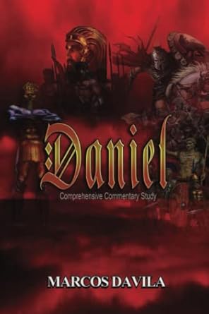 Daniel: Comprehensive Commentary Study: Davila, Marcos: 9798395160928 ...