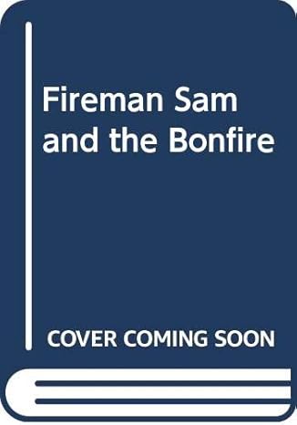 Fireman Sam and the Bonfire: Amazon.co.uk: Wilmer, Diane: 9780434972869 ...