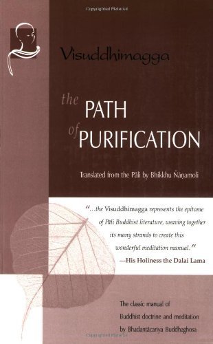 The Path of Purification: Visuddhimagga : Buddhaghosa, Bhadantacariya ...