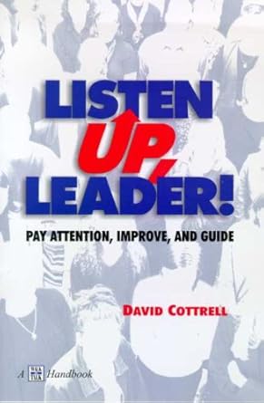 Amazon.com: Listen Up, Leader (Leadership and Talent Development Books ...