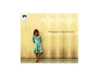 Aftershock: Photographs by Mark Pearson from the Boxing Day Tsunami to ...