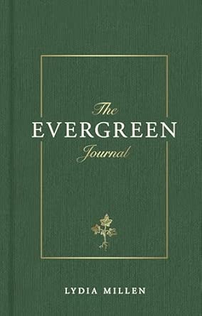 The Evergreen Journal: Millen, Lydia Elise: 9781398729308: Books ...