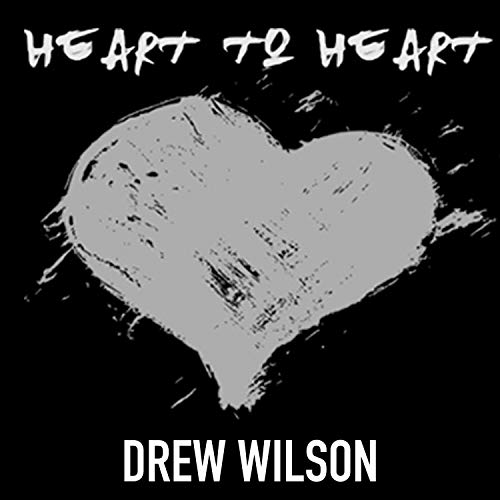 Amazon.co.jp: Heart to Heart : Drew Wilson: Digital Music