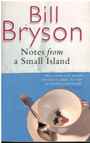 Notes From A Small Island: Bryson, Bill: 9780552996006: Amazon.com: Books