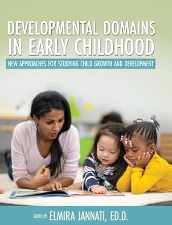 Developmental Domains in Early Childhood: New Approaches for Studying ...