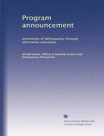 Amazon.com: Program announcement: prevention of delinquency through ...
