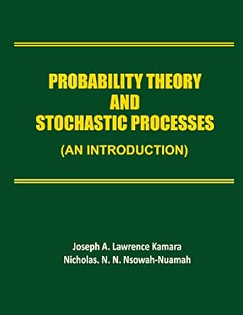 Probability Theory and Stochastic Processes: An Introduction eBook : Nsowah-Nuamah, Nicholas ...