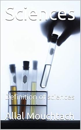 Sciences: Definition of sciences (English Edition) eBook : Mouchtach ...