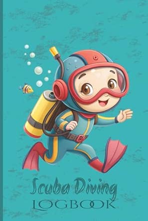 Dive log book for scuba divers: Scuba Diving Logbook for Beginners and ...