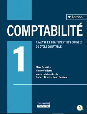 Comptabilité 1, 9e édition Le manuel comprend la version numérique - 1 ...