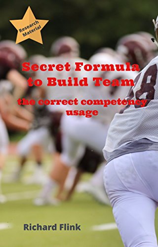 Secret Formula for Build a Team: The Correct Competency Usage eBook ...