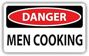 Amazon.com: Danger Men Cooking Sign Warning Window Truck Car Bumper ...
