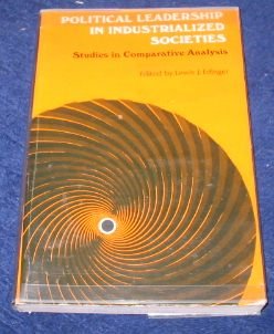 Political leadership in industrialized societies: Studies in ...