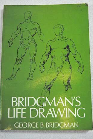 Bridgman's Life Drawing: Bridgman, George B: Amazon.com: Books