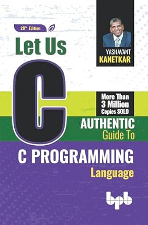 Amazon.com: Let Us C: Authentic guide to C programming language - 20th ...