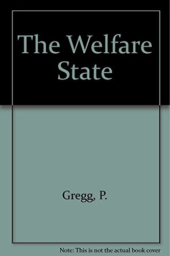 The Welfare State: Pauline Gregg: Amazon.com: Books
