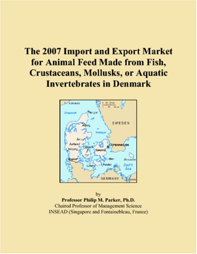 The 2007 Import and Export Market for Animal Feed Made from Fish ...