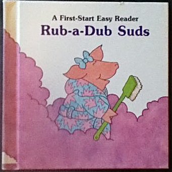 Rub-A-Dub Suds (A First-Start Easy Reader): Peters, Sharon, Carter ...