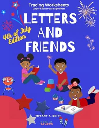 Letters and Friends Traceable Workbook - 4th of July Edition: Tracing ...
