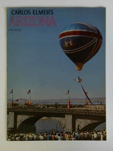 Amazon.com: Carlos Elmer's Arizona: Elmer, Carlos: Books