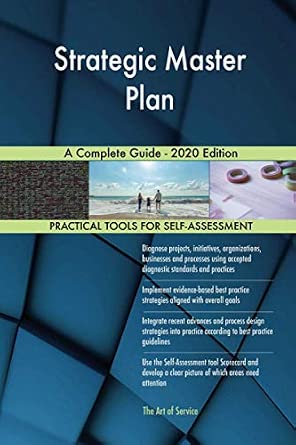 Strategic Master Plan A Complete Guide - 2020 Edition : Gerardus ...
