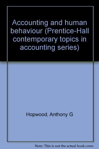 Accounting and human behaviour (Prentice-Hall contemporary topics in ...
