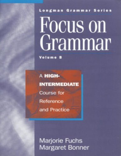Focus on Grammar: An Advanced Course for Reference and Practice (Split ...