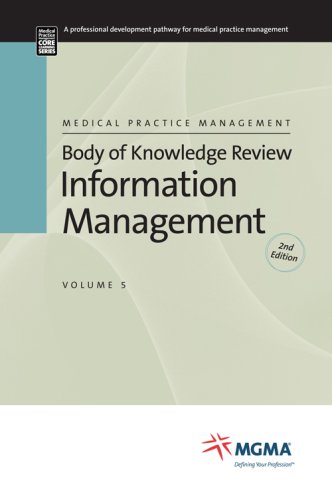 Body of Knowledge Review: Information Management: MGMA: 9781568293349 ...
