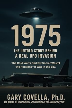 Amazon.com: 1975: The Untold Story Behind a Real UFO Invasion eBook ...