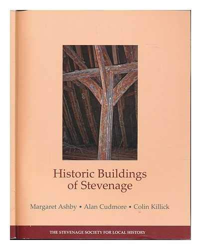 Historic Buildings of Stevenage : Ashby, Margaret, Cudmore, Alan ...