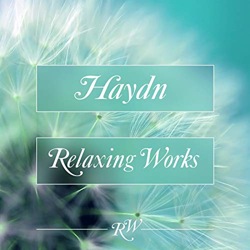 Play Haydn Relaxing Works by Joseph Haydn & VARIOUS ARTISTS on Amazon ...